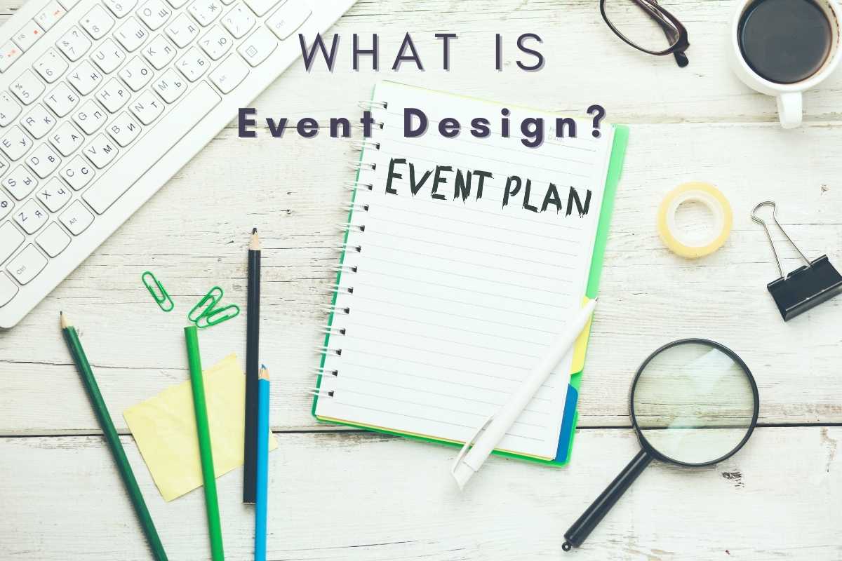 What is Event Design? – Eventunity